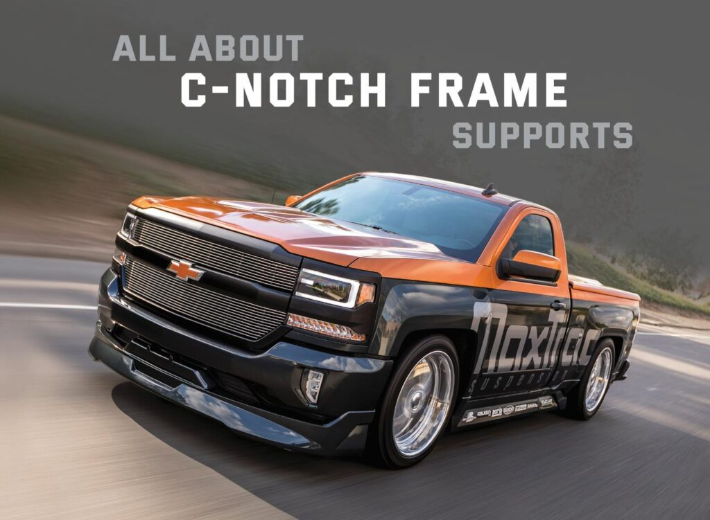 About C Notch Frame Supports Maxtrac Suspension